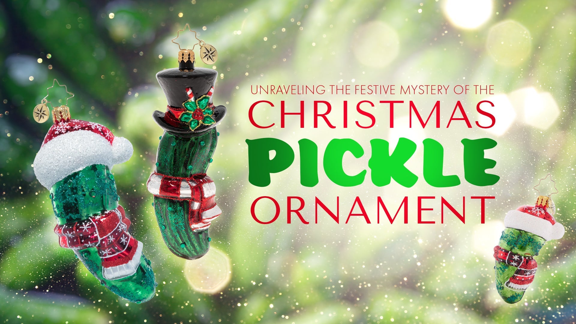 Unraveling the Festive Mystery of the Christmas Pickle Ornament ...